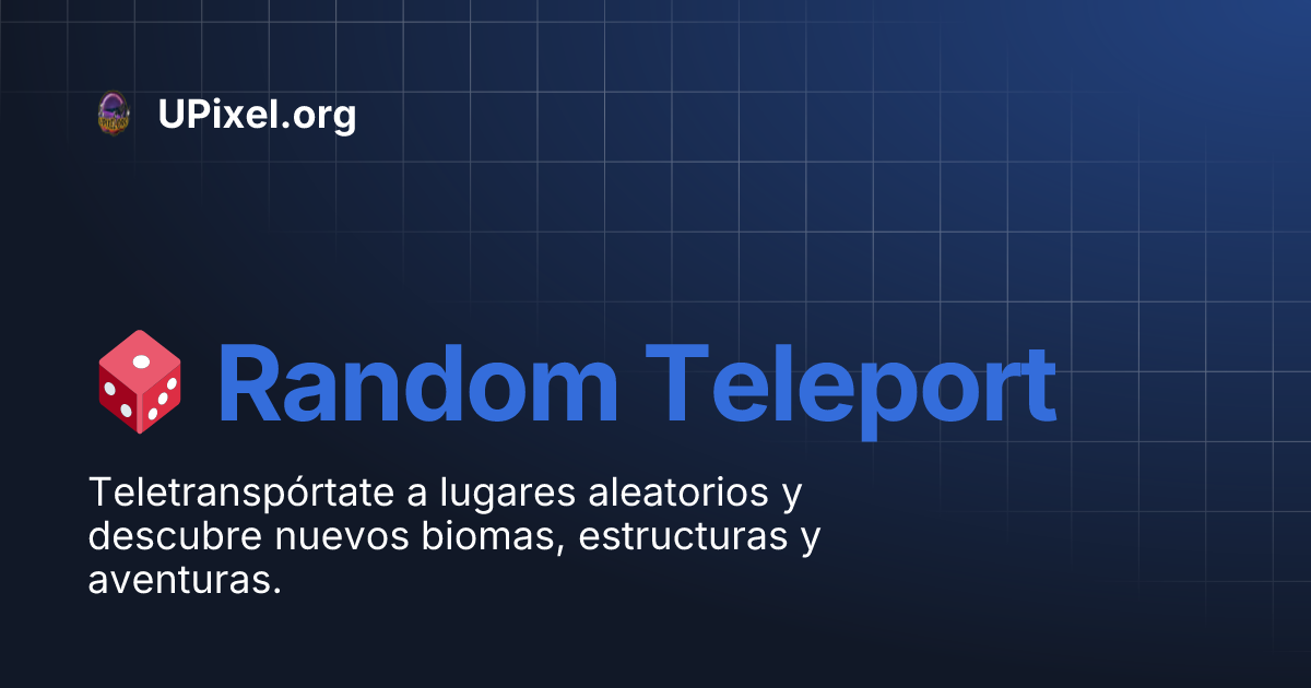 🎲 Random Teleport | UPixel.org
